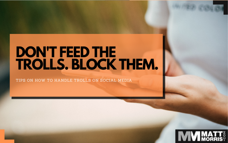 Best Advice on How to Deal with Social Media Trolls | Matt Morris